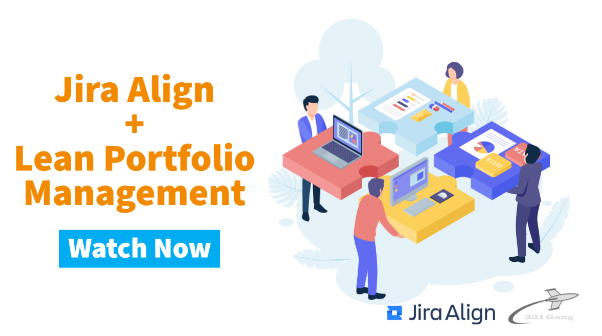 Jira Align | Lean Portfolio Management - 321Gang LLC