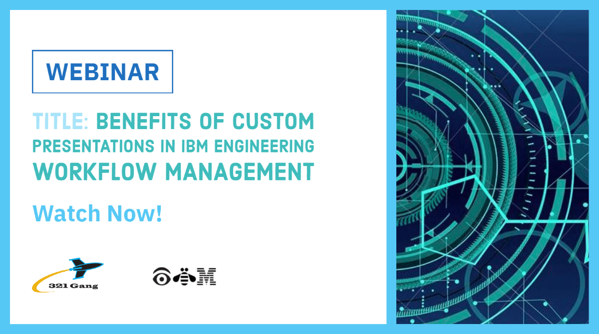 Benefits of Custom Presentations | IBM Engineering Workflow Management ...