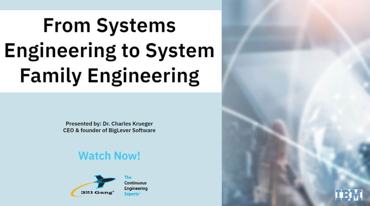 From Systems Engineering to System Family Engineering - 321Gang LLC
